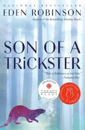 Son of a Trickster by Eden Robinson: A Book Review - Kathy L. Brown ...